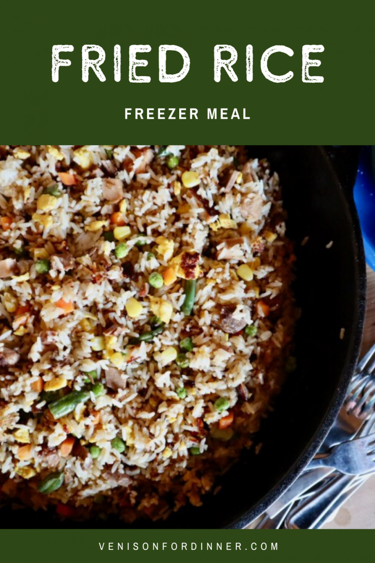 Freezer Meal Fried Rice - Venison for Dinner