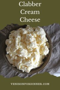 Naturally Cultured Clabber Cream Cheese Recipe - Venison for Dinner